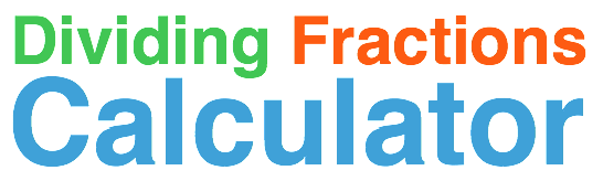 Dividing Fractions Calculator